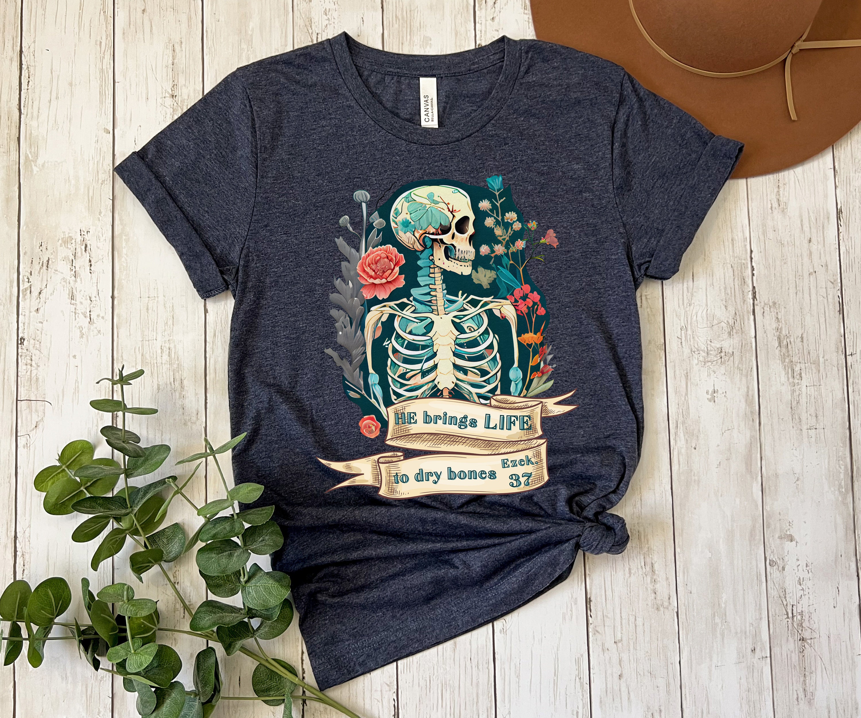 Boho Christian Skeleton he Brings Life to Dry Bones Tshirt, Skeleton ...