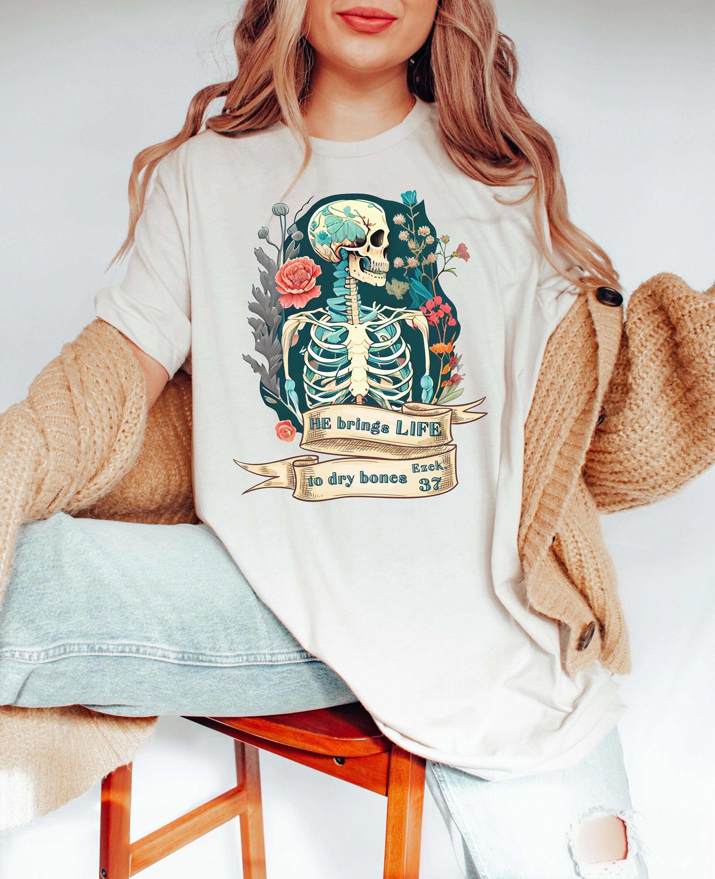Boho Christian Skeleton he Brings Life to Dry Bones Tshirt, Skeleton ...