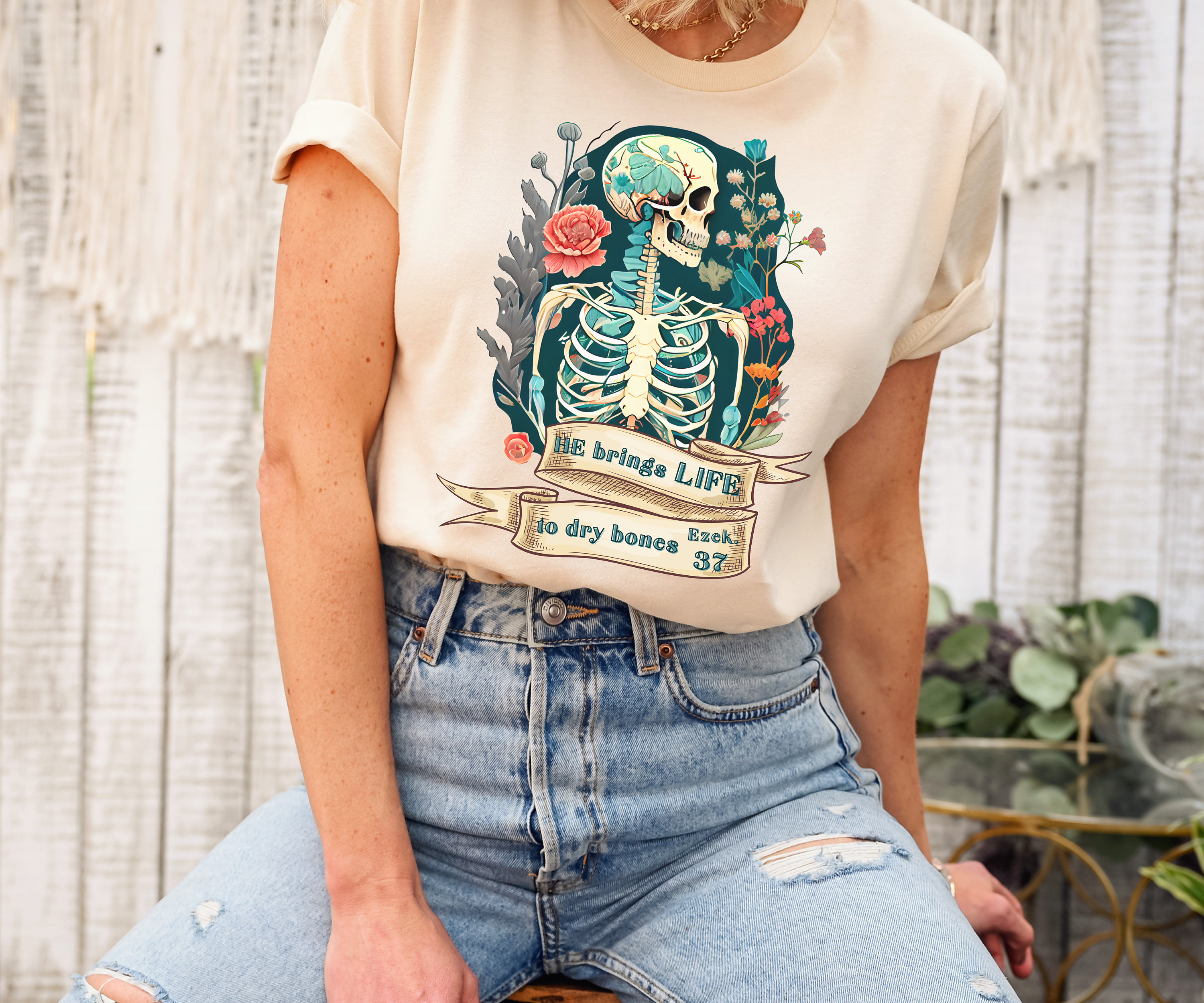 Boho Christian Skeleton he Brings Life to Dry Bones Tshirt, Skeleton ...