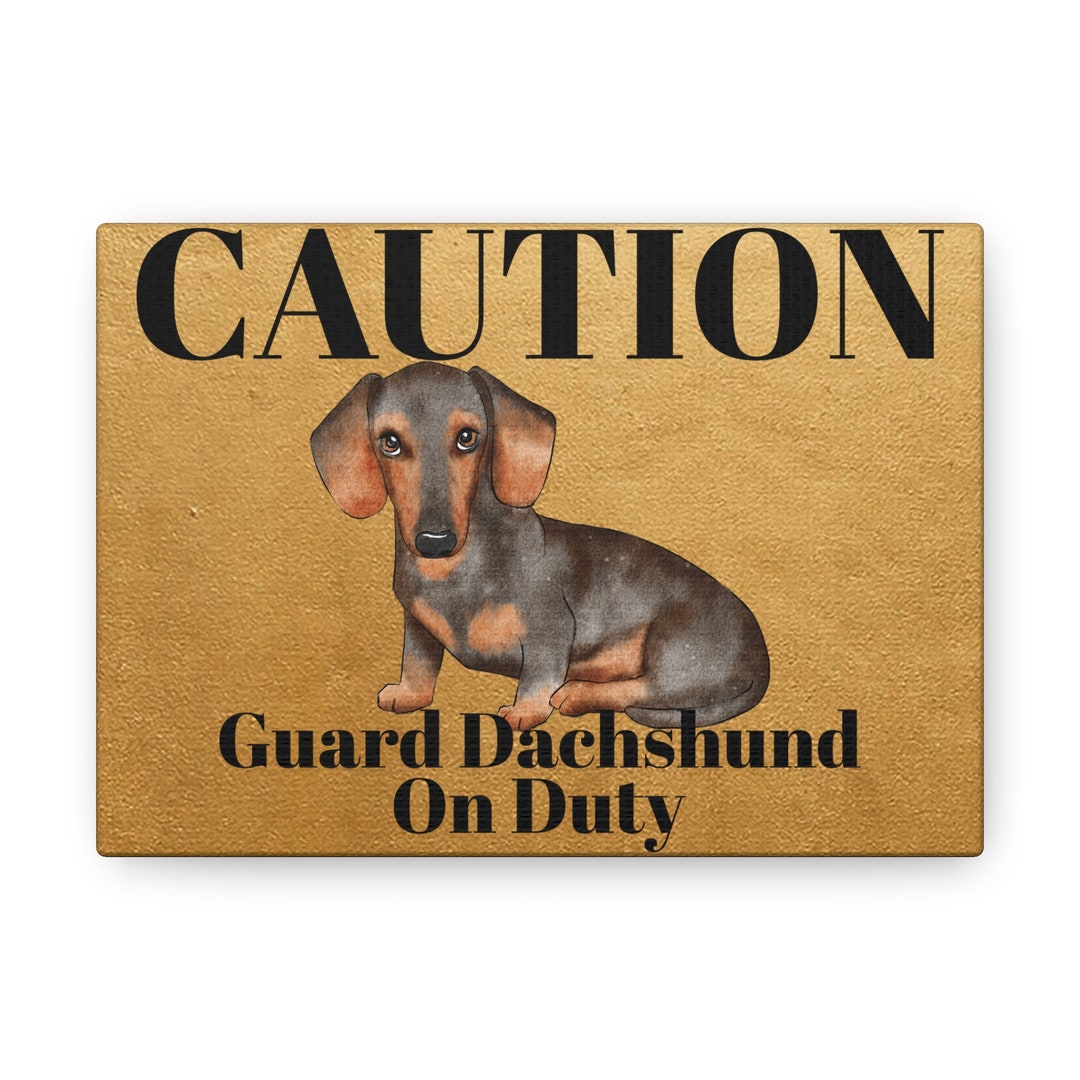 Guard Dachshund Canvas Sign - Etsy