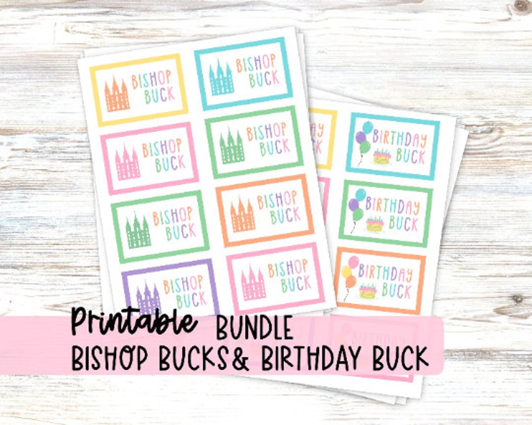 Printable Bishop Bucks & Birthday Bucks Bundle, Primary Children ...