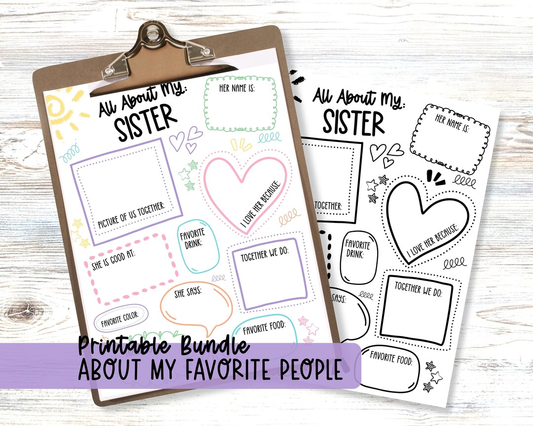 All About My Sister And-or My Favorite People Printable Gift Bundle ...