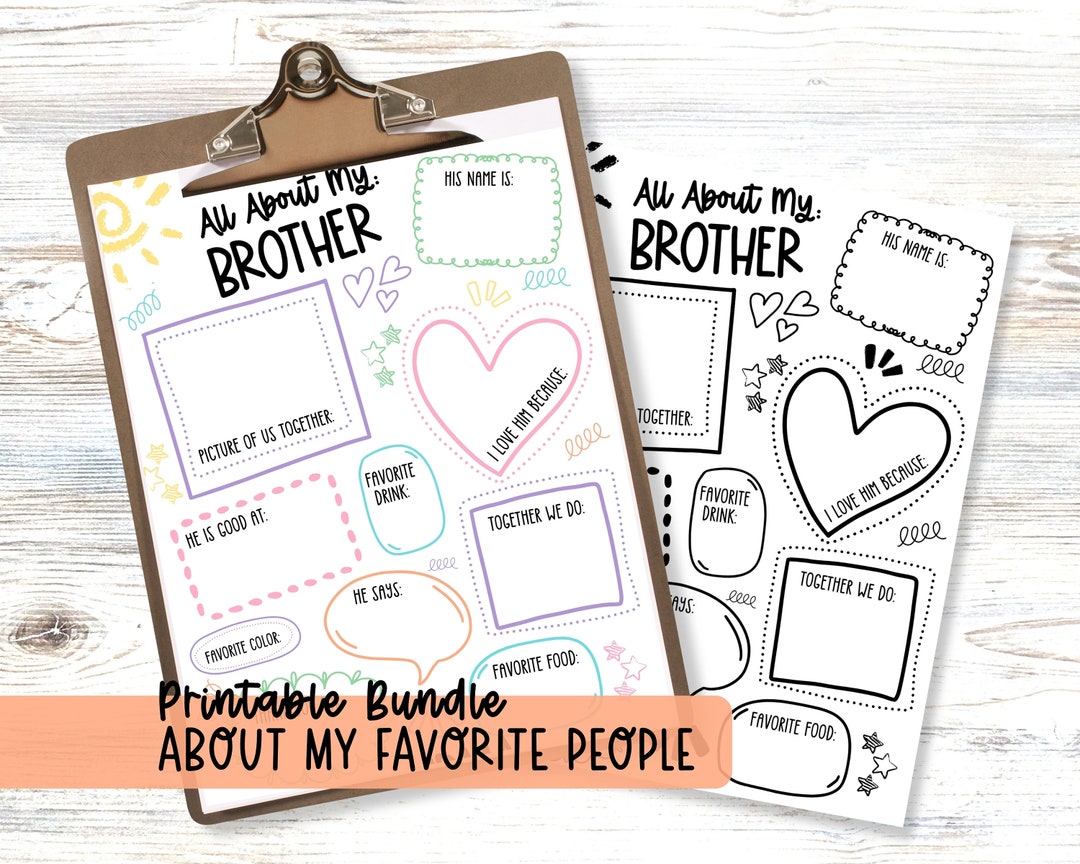 All About My Brother And-or My Favorite People Printable Gift Bundle ...