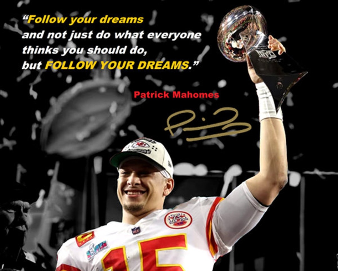 Patrick Mahomes Football Superstar MVP Motivational Quote follow Your ...