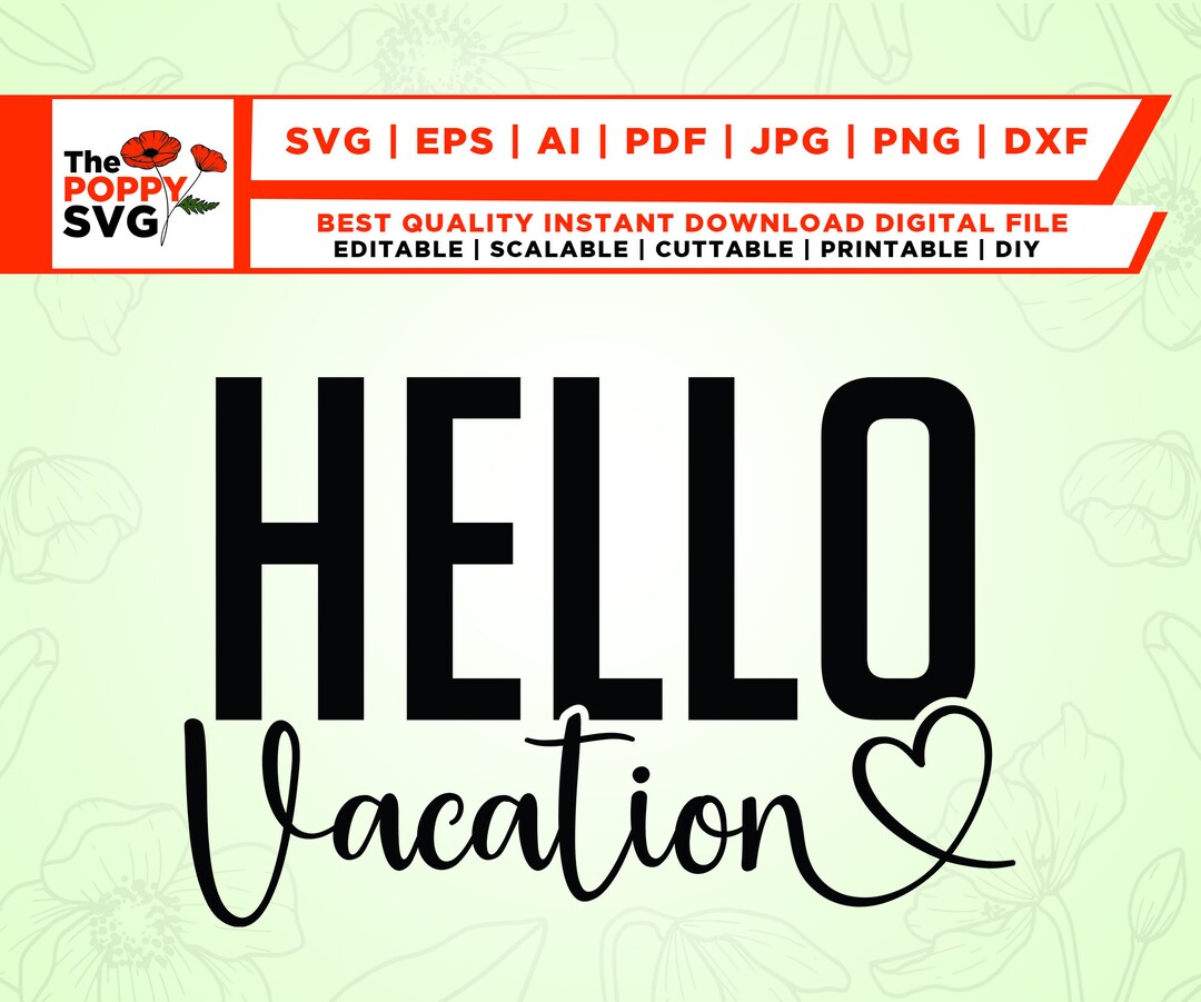 Hello Vacation Svg, Vacation Svg, Travel Svg, Shirts Png, Vacation ...