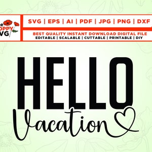 Hello Vacation Svg, Vacation Svg, Travel Svg, Shirts Png, Vacation ...
