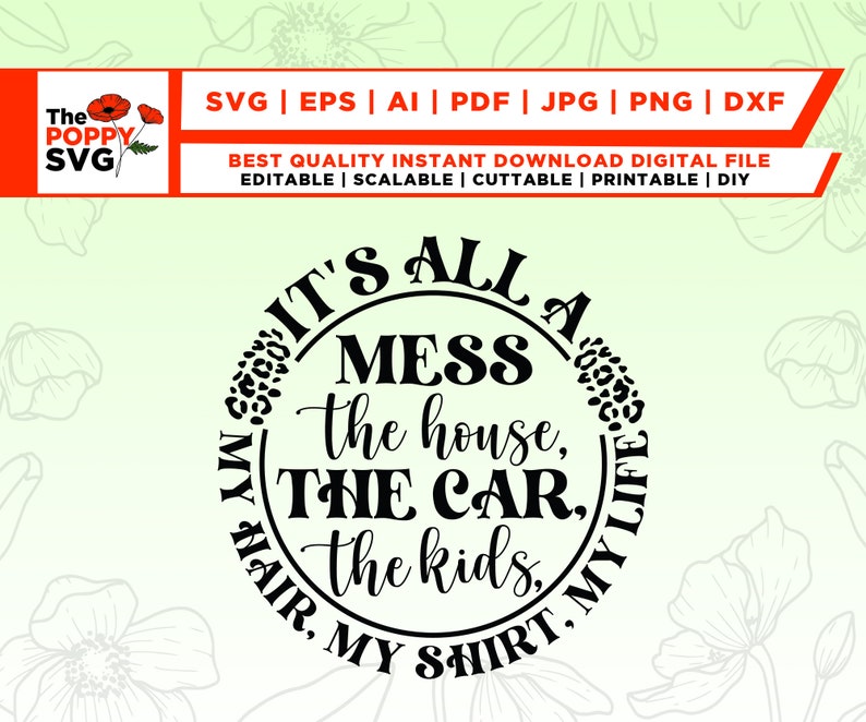 It's All a Mess Svg Grunge Svg Kids Svg Mama Mom - Etsy