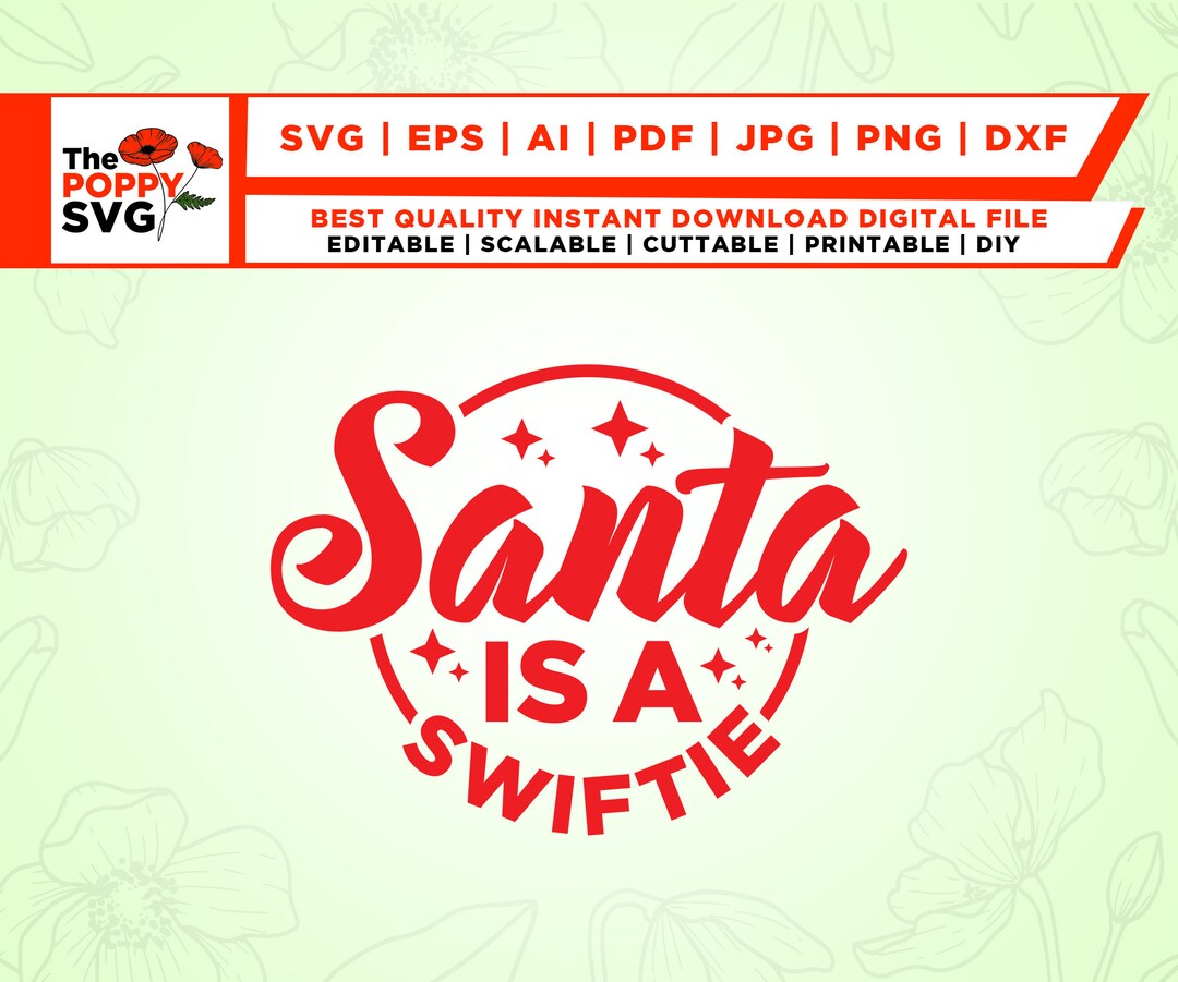 Santa is a Swiftie SVG, Swiftie Christmas, Swiftie Mom, Cut File, Holly ...