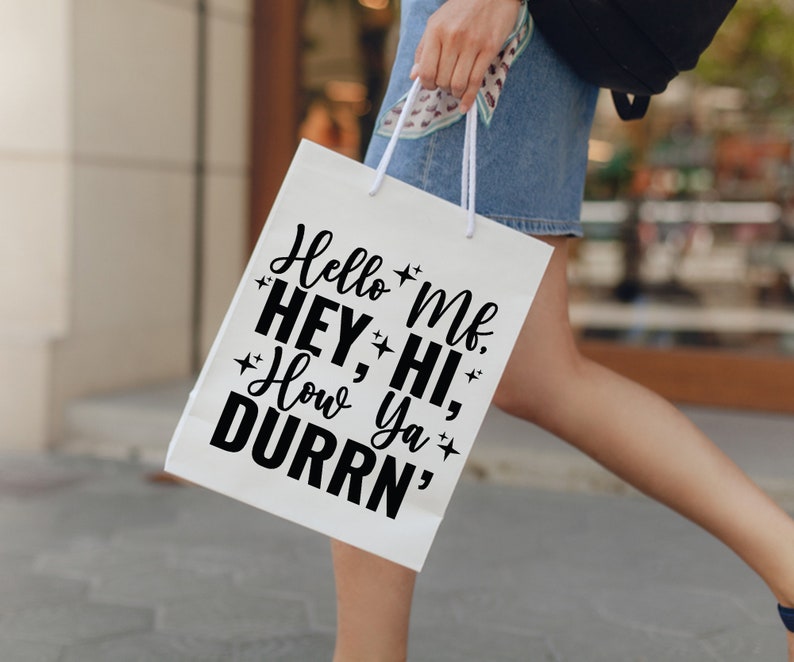 Hello MF, Hey, Hi, How Ya Durrn SVG PNG, Sarcastic Svg, Funny Svg ...