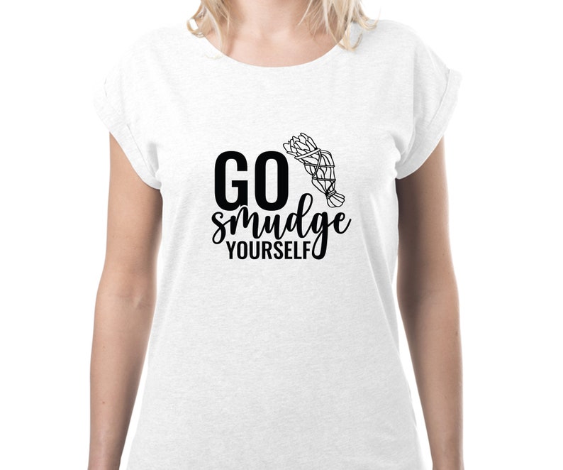 Go Smudge Yourself Svg, Sage Stick Svg, Mystic Svg, Funny Svg, Smudge ...