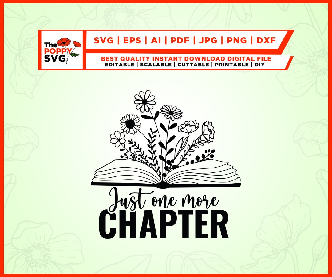 Just One More Chapter Svg, Book Lover Svg, Bookworm Svg, T-shirts ...