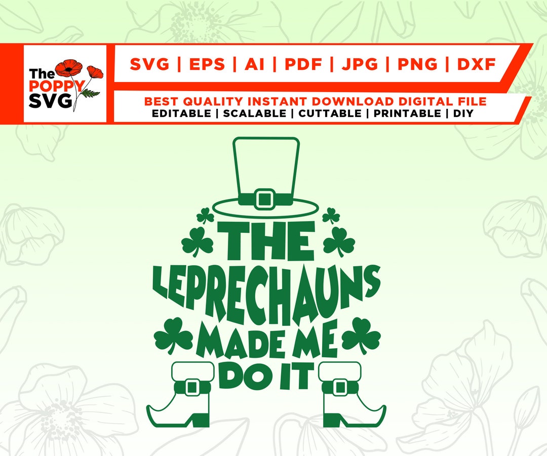 The Leprechauns Made Me Do It Svg, St Patricks Day Svg, St Patricks Day Shirt Design, Retro St ...