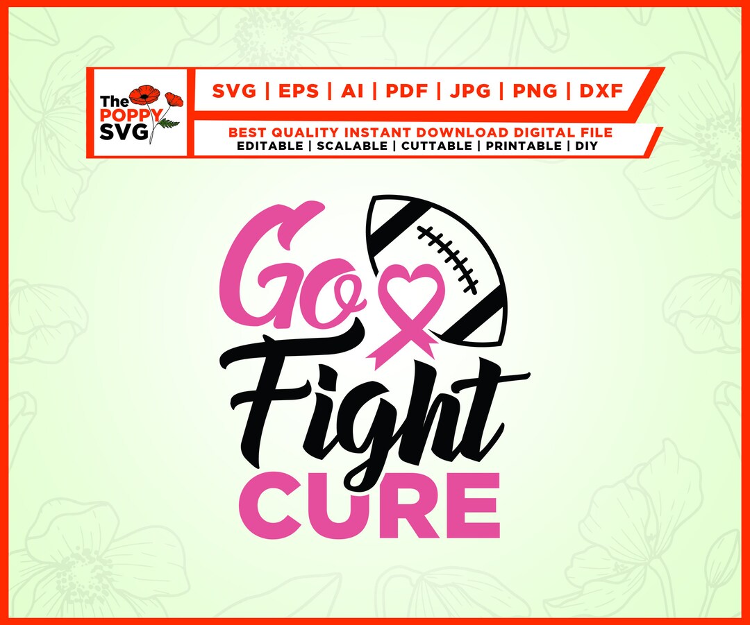 Go Fight Cure Svg, Breast Cancer Awareness Svg, Football Svg, Breast ...