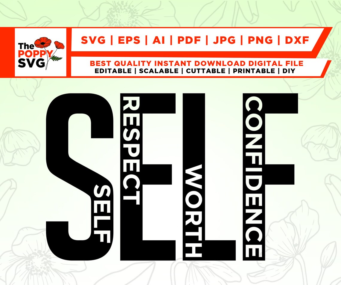 Self Love SVG Self Respect Svg Self Confidence SVG Self - Etsy