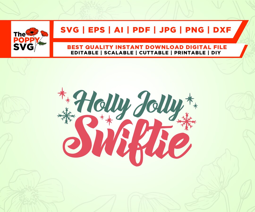 Holly Jolly Swiftie SVG, Swiftie Christmas, Tis the Season Svg, Png ...