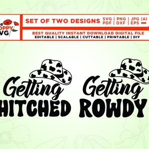 Getting Rowdy Svg, Getting Hitched Cowboy Hat SVG, Cricut, Png, Svg ...
