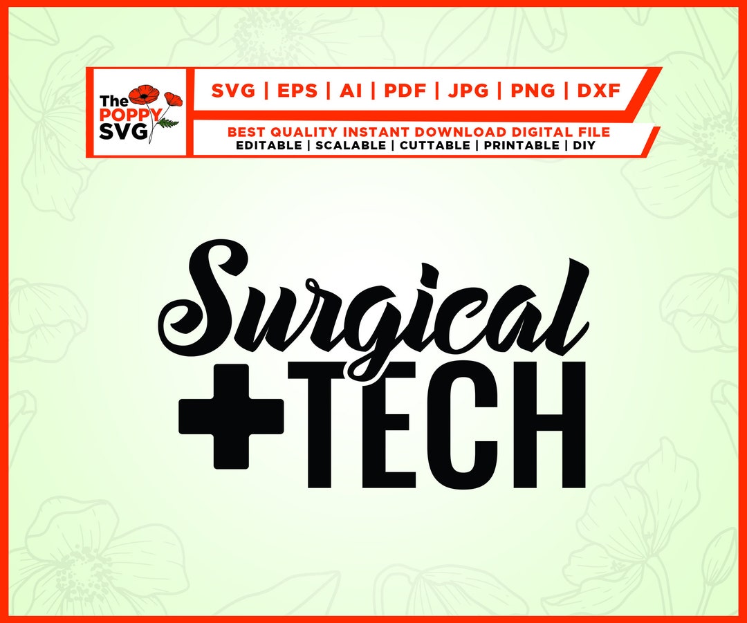 Surgical Tech Svg, Surgical Technologist Shirt Design, Surgical Svg ...