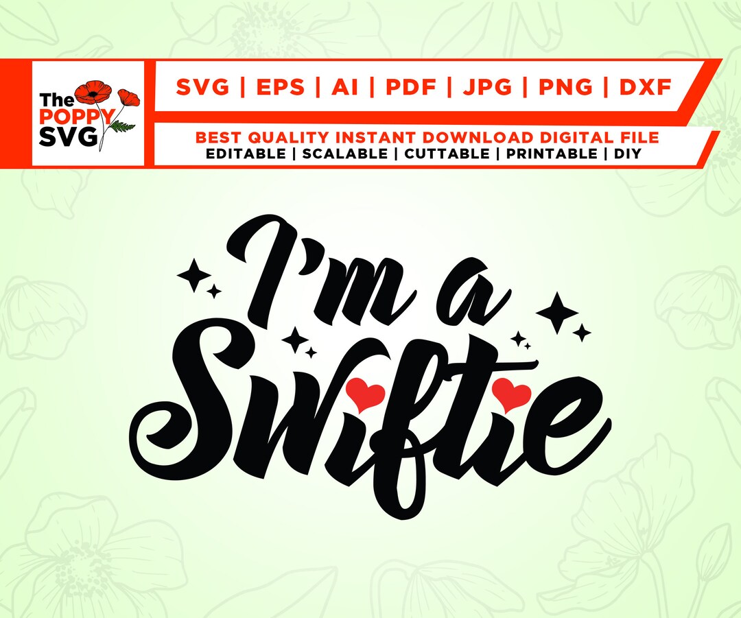I'm A Swiftie SVG, Swiftie Png, Friendship Gift, Cute PNG, Cricut, Png ...