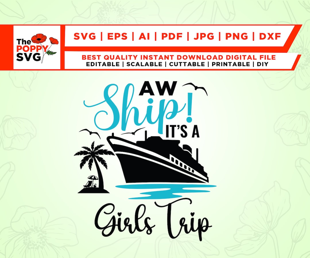 Aw Ship It's A Girls Trip Svg, Cruise Girls Trip SVG, Cruise Ship SVG ...