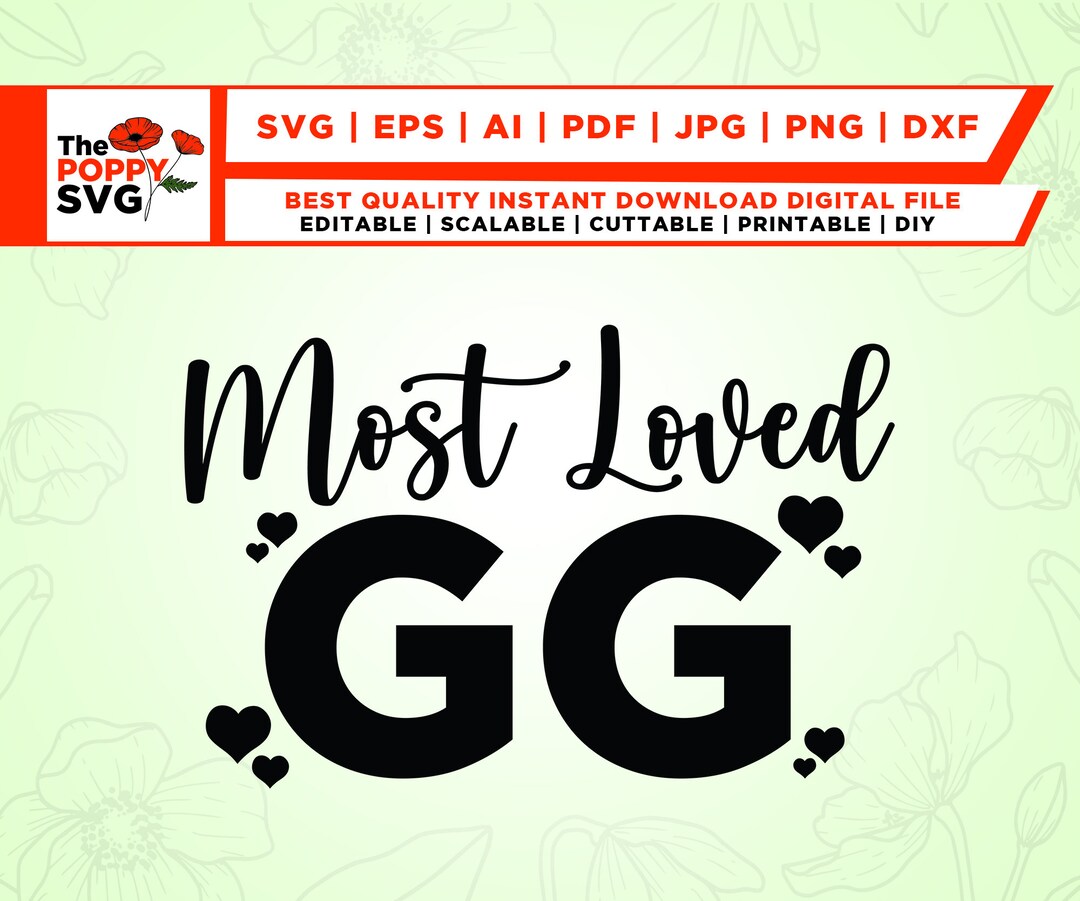 Most Loved GG SVG, Svg Design, Most Loved Gigi SVG File for Cricut ...