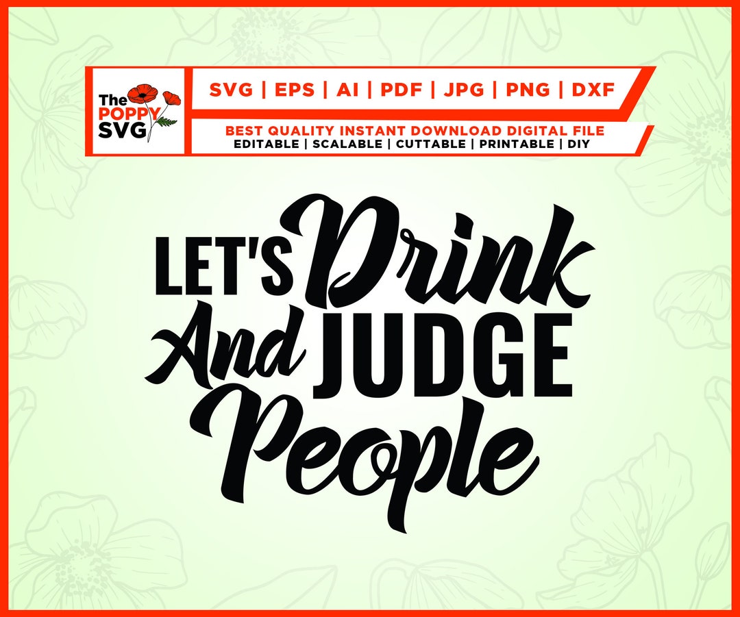 Lets Drink and Judge People Svg, Drinking Svg, Drunk Girl Svg, Coconut ...