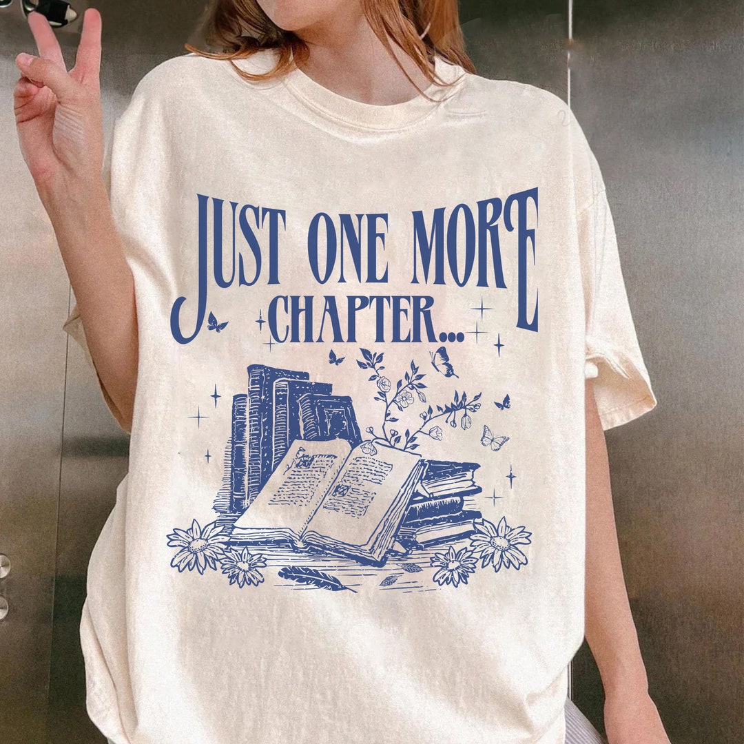 Just One More Chapter Bookish Shirt for Women Vintage Reading Shirt ...