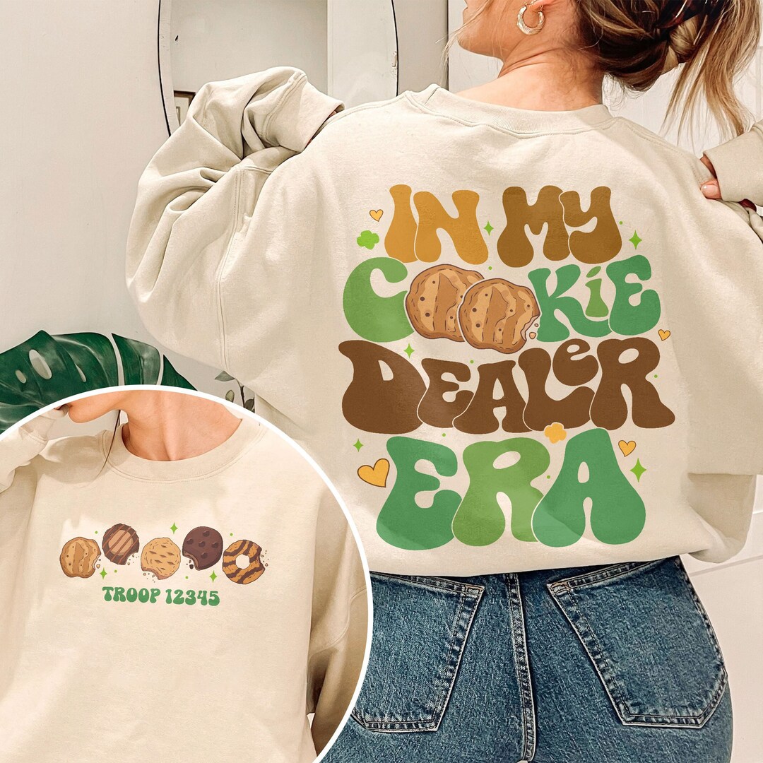 In My Cookies Dealer Era Sweatshirt, Cookie Dealer Tshirt, Custom Troop ...