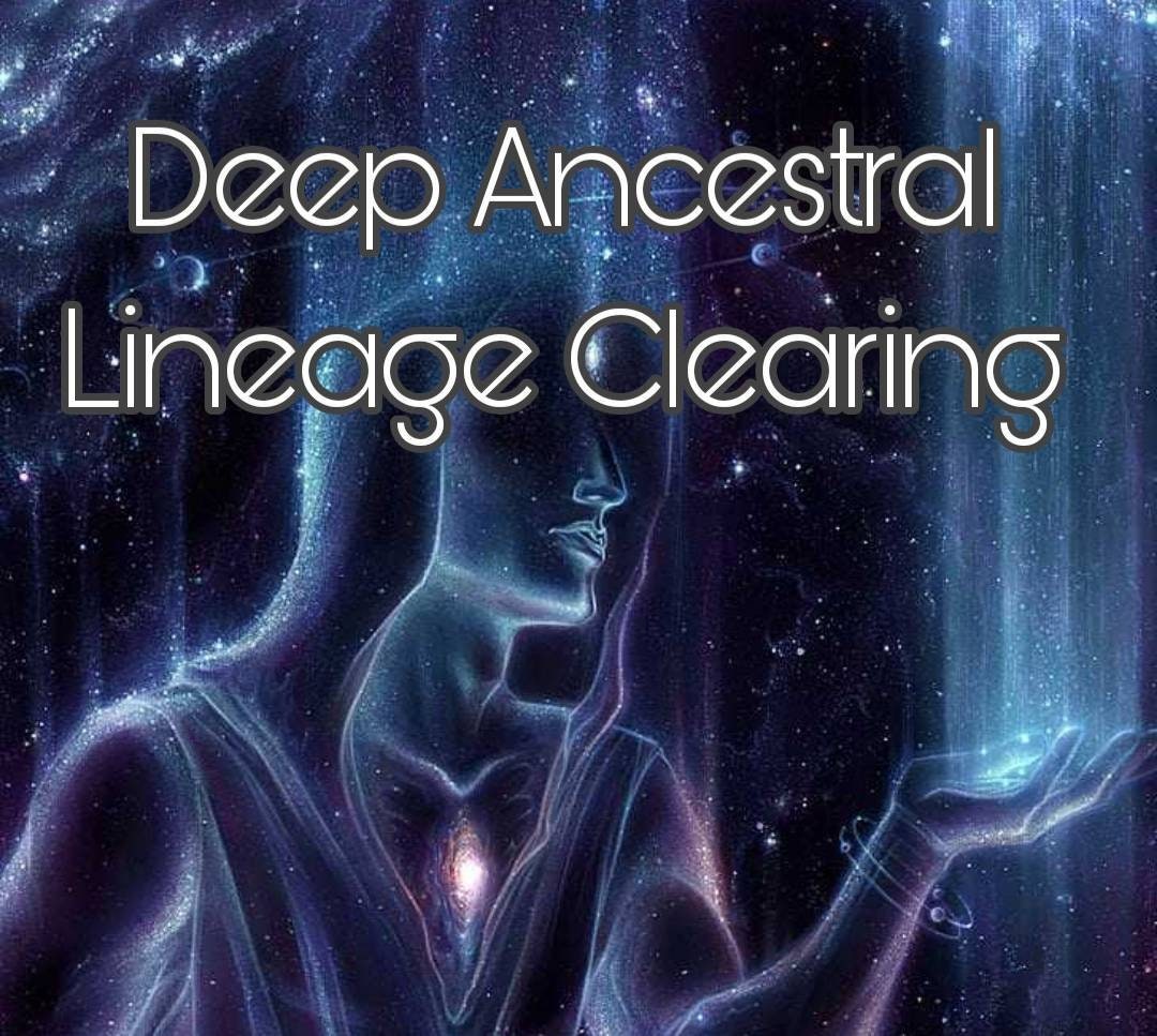Deep Ancestral Lineage Clearing/chakra Healing/dissolves Lower Level ...