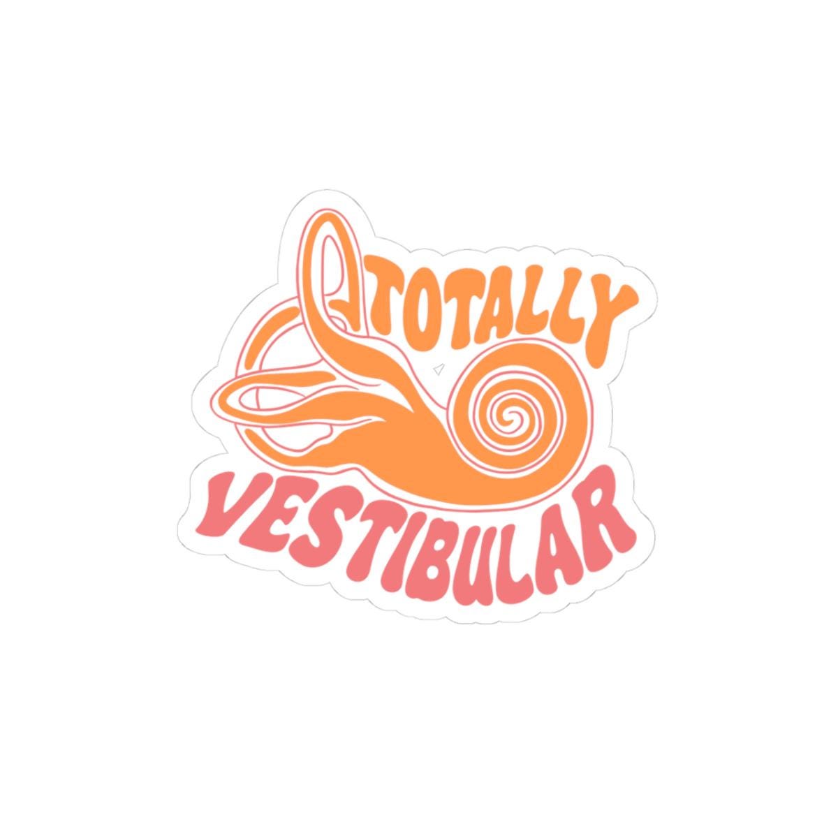 Totally Vestibular Sticker Audiology, Balance Anatomy Decal, Inner Ear ...