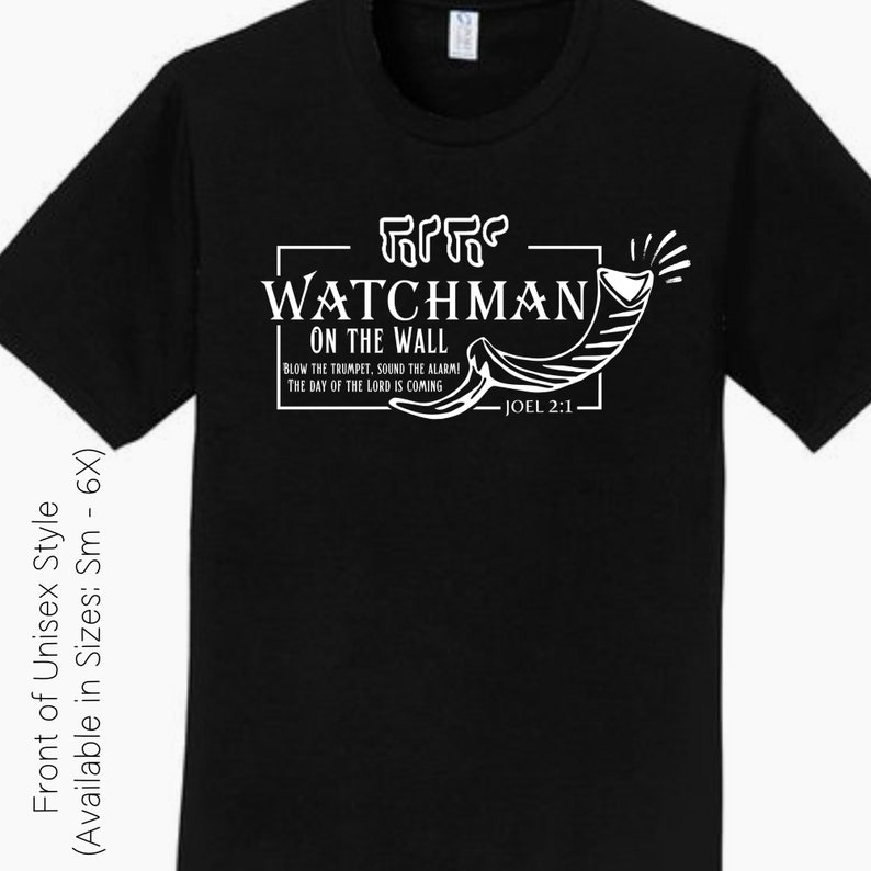 Unisex watchman on the Wall Sound the Alarm Shofar, T-shirt, Sweatshirt ...
