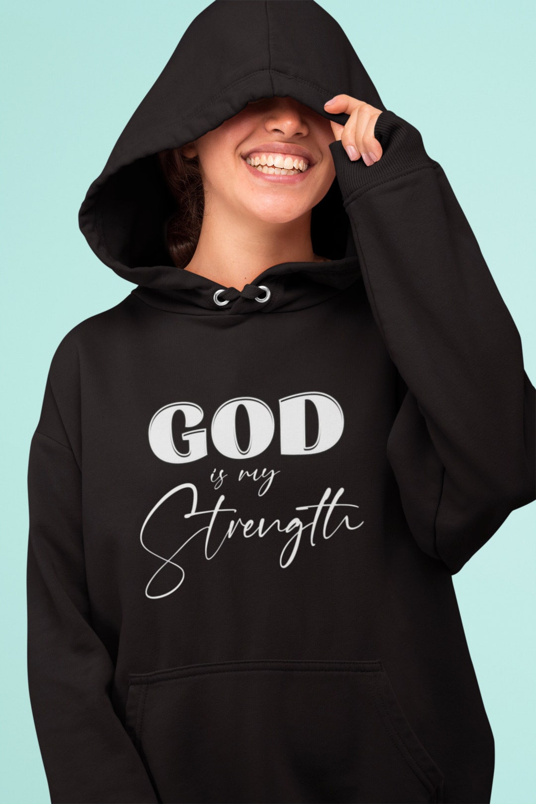 Unisex "god is My Strength" T-shirts, Sweatshirts, & Hoodies in Sizes ...