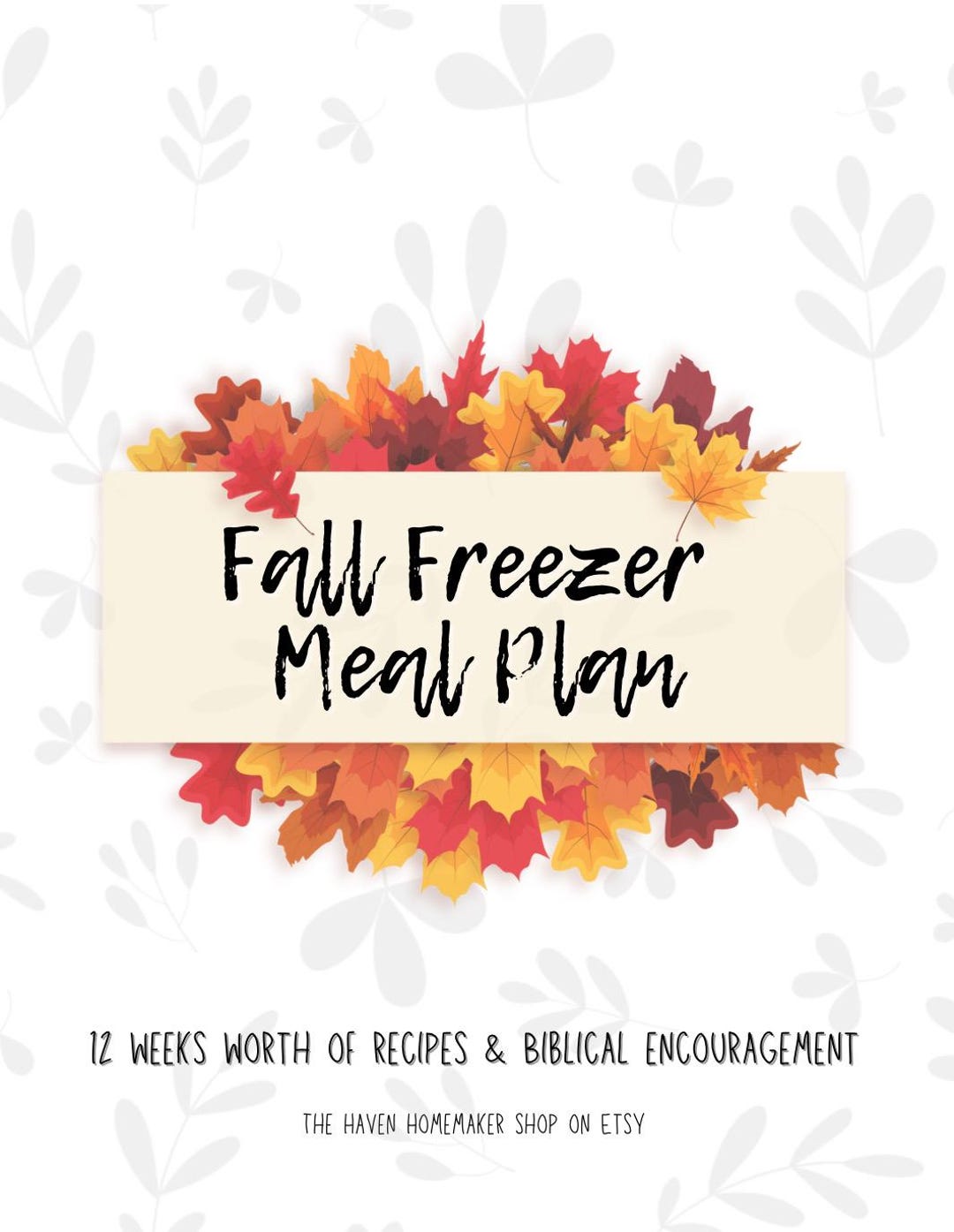 12 Week Fall Freezer Meal Plan, Grocery List & Bible Study (digital ...