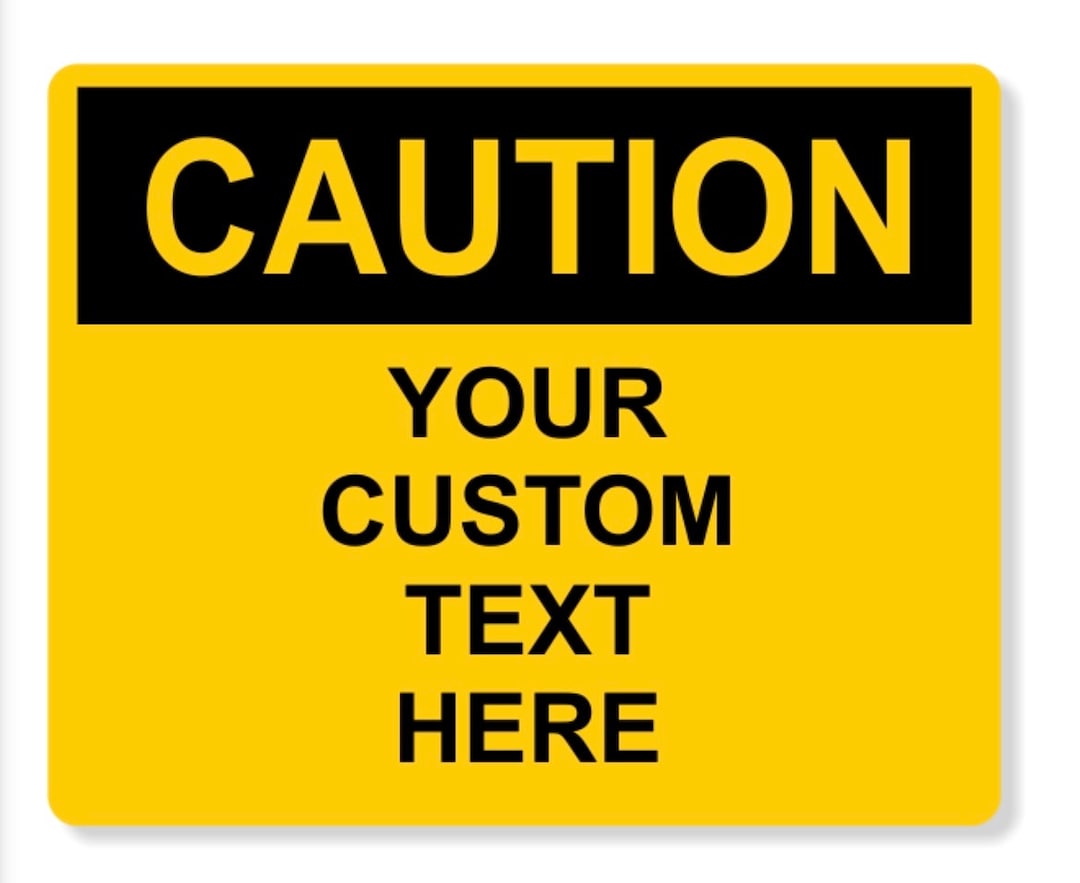 Caution Custom Vinyl Sticker: Custom Decal, Caution Sticker, Caution ...