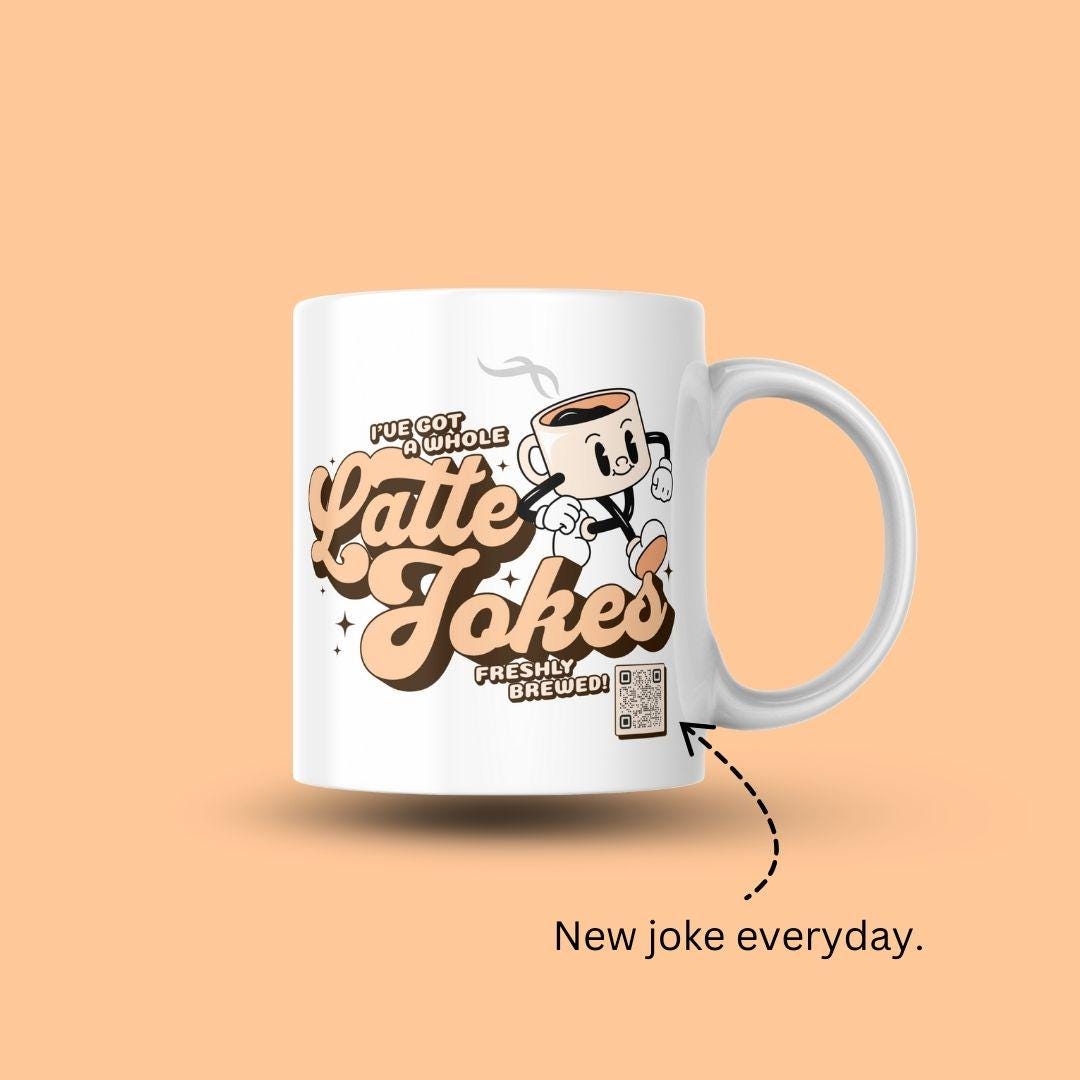 Funny "i've Got a Whole Latte Jokes" Coffee Mug | Daily Dad Jokes Gift ...
