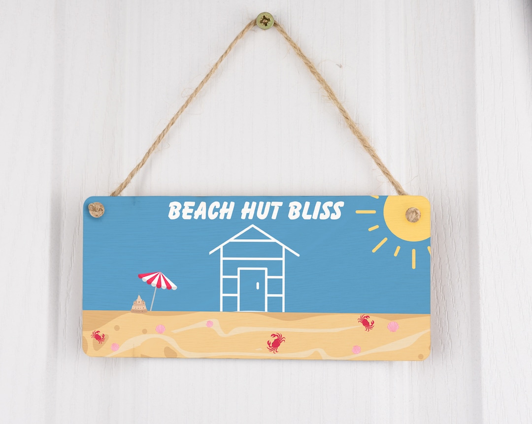 Beach Hut Bliss: Full Colour Plywood Hanging Wall Sign for Summer ...