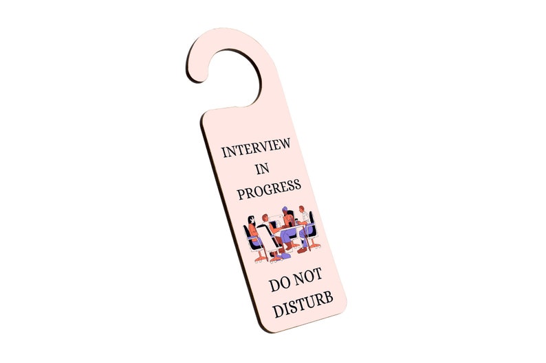 Interview in Progress, Do Not Disturb – Plywood Door Handle Hanger ...