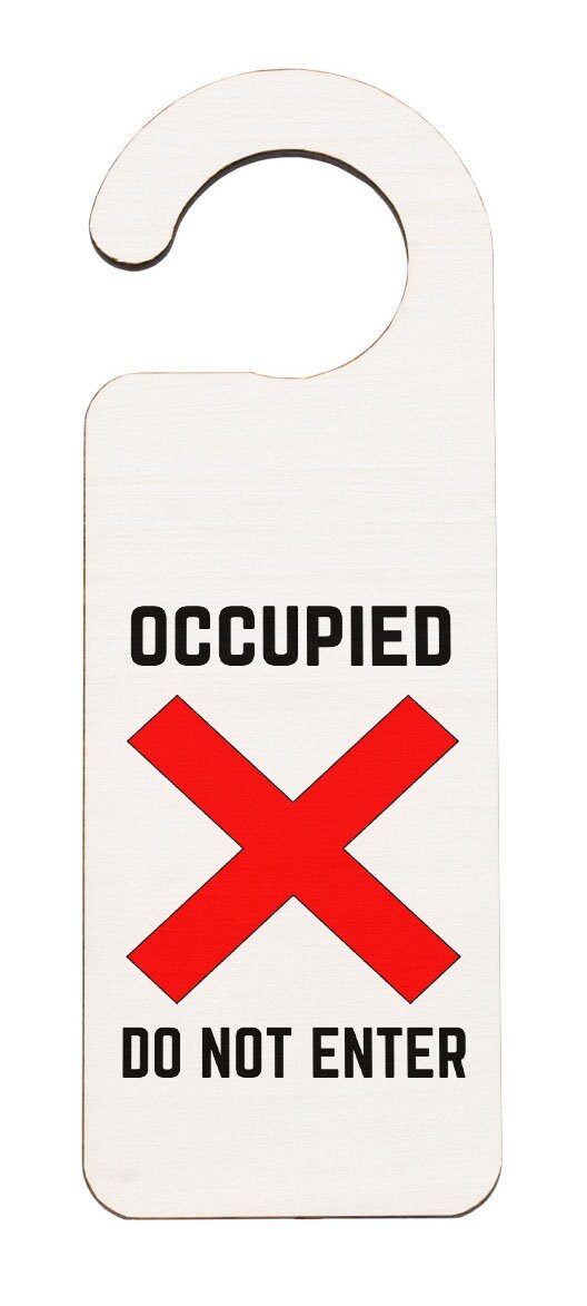 Occupied, Do Not Enter – Plywood Door Handle Hanger – Professional Work ...
