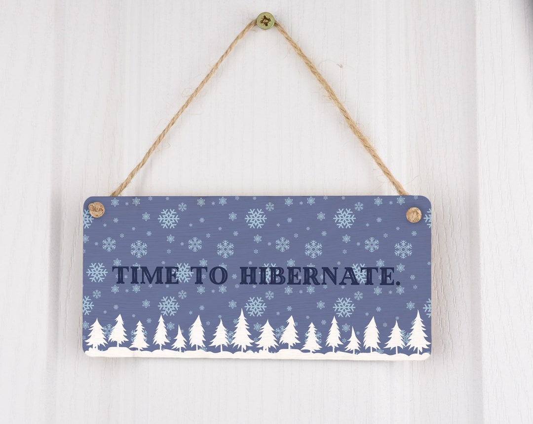 Winter Hibernate Hanging Plywood Sign - Full Colour Home Decor and ...