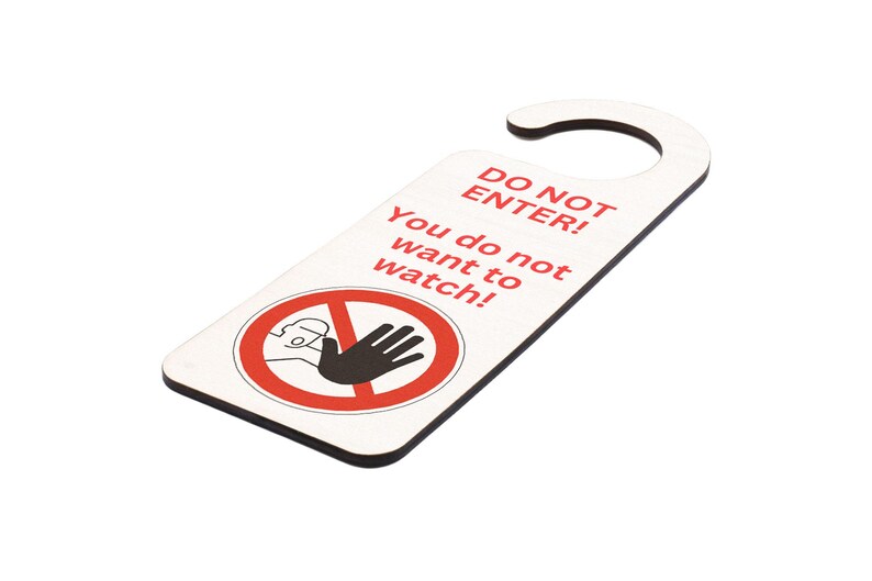 Humorous Do Not Enter Door Hanger Privacy Sign Room Décor doorh-ds23 ...