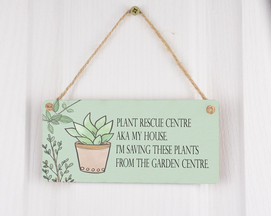 Plant Rescue Centre Plywood Hanging Sign - Full Colour Plant Lover Wall ...