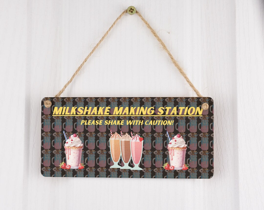 Milkshake Making Station: Please Shake With Caution - Novelty Plywood ...