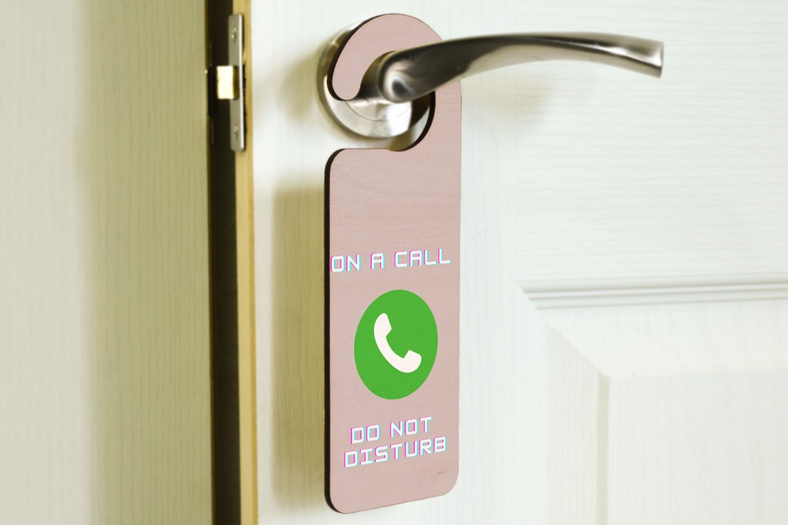 On a Call Do Not Disturb – Professional Plywood Door Handle Hanger ...
