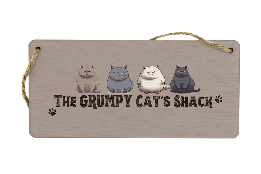 Full Colour Hanging Plywood Sign Reads 'the Grumpy Cat's Shack' - Funny ...