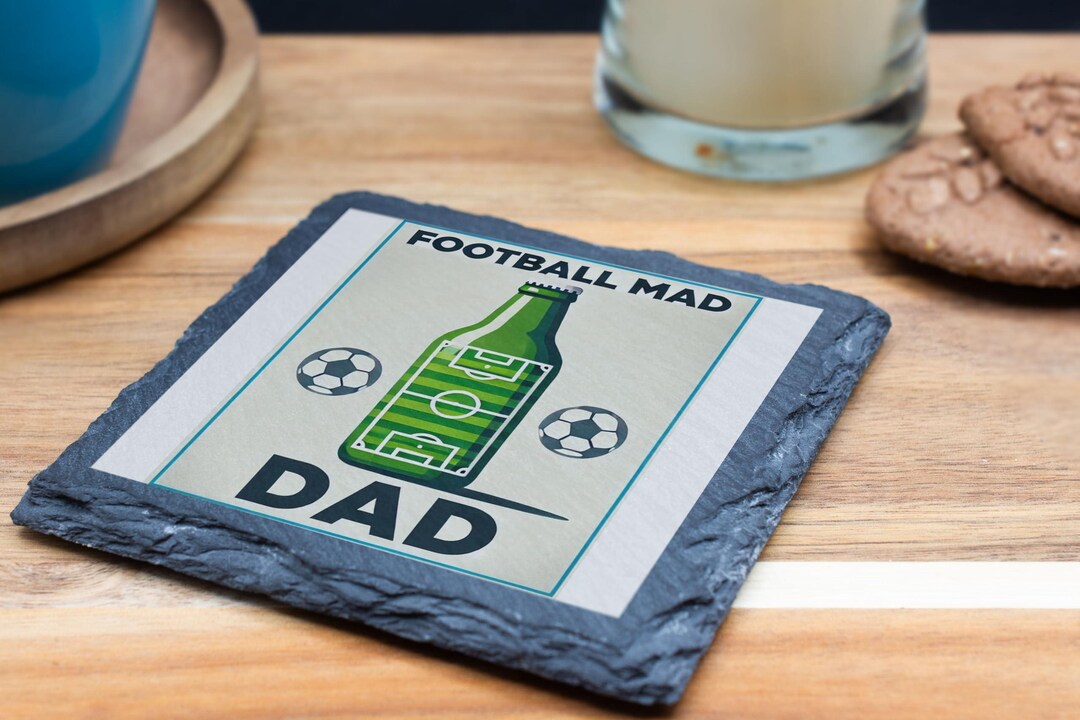 Football Mad Dad Slate Coaster ? Unique Gift for Football-loving Dads ...