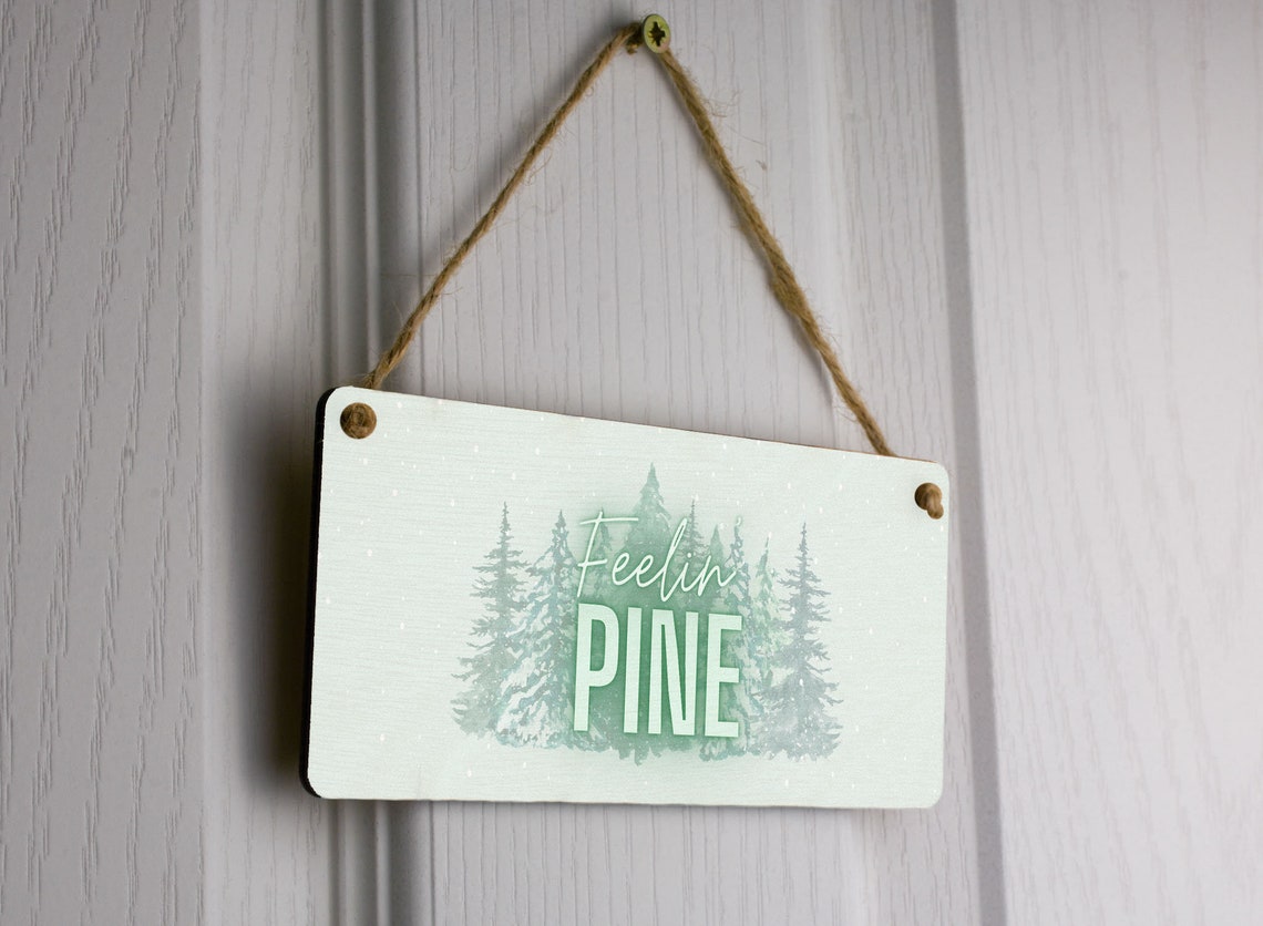 Feeling Pine – Winter Themed Plywood Hanging Room Sign for Home (smlsgn ...