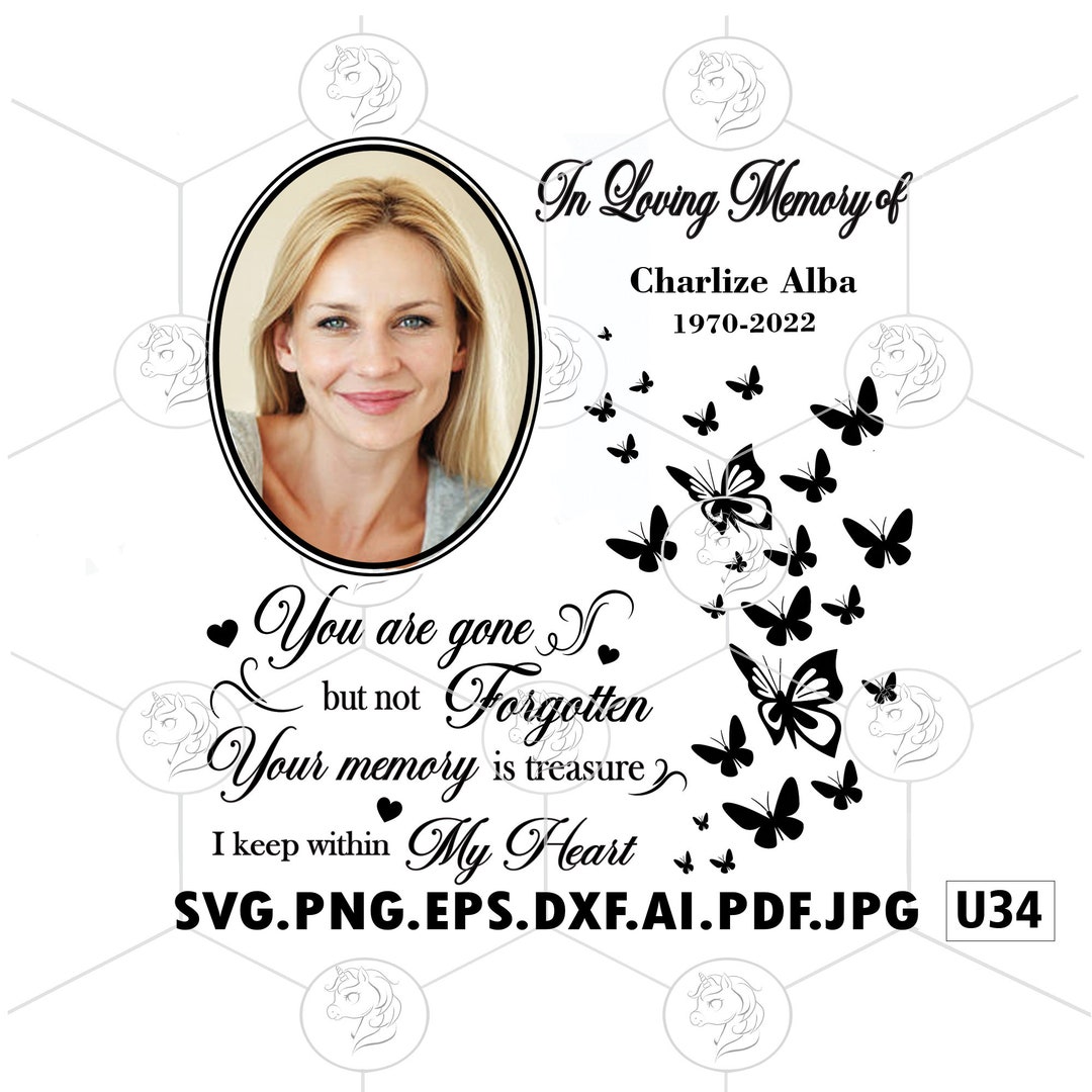 You're Gone but Not Forgotten Svg, Butterfly Memorial Quotes Svg, in ...