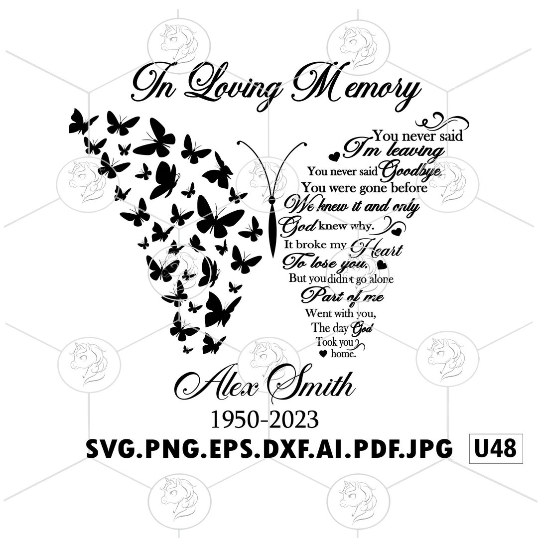 You Never Said I’m Leaving You Never Said Goodbye SVG PNG in Loving ...