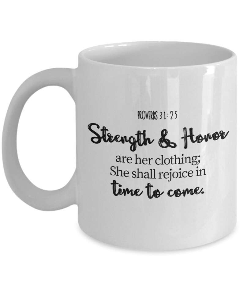 Bible Verse Coffee Mug Proverbs 31:25 Christian Mug Christian Gifts ...