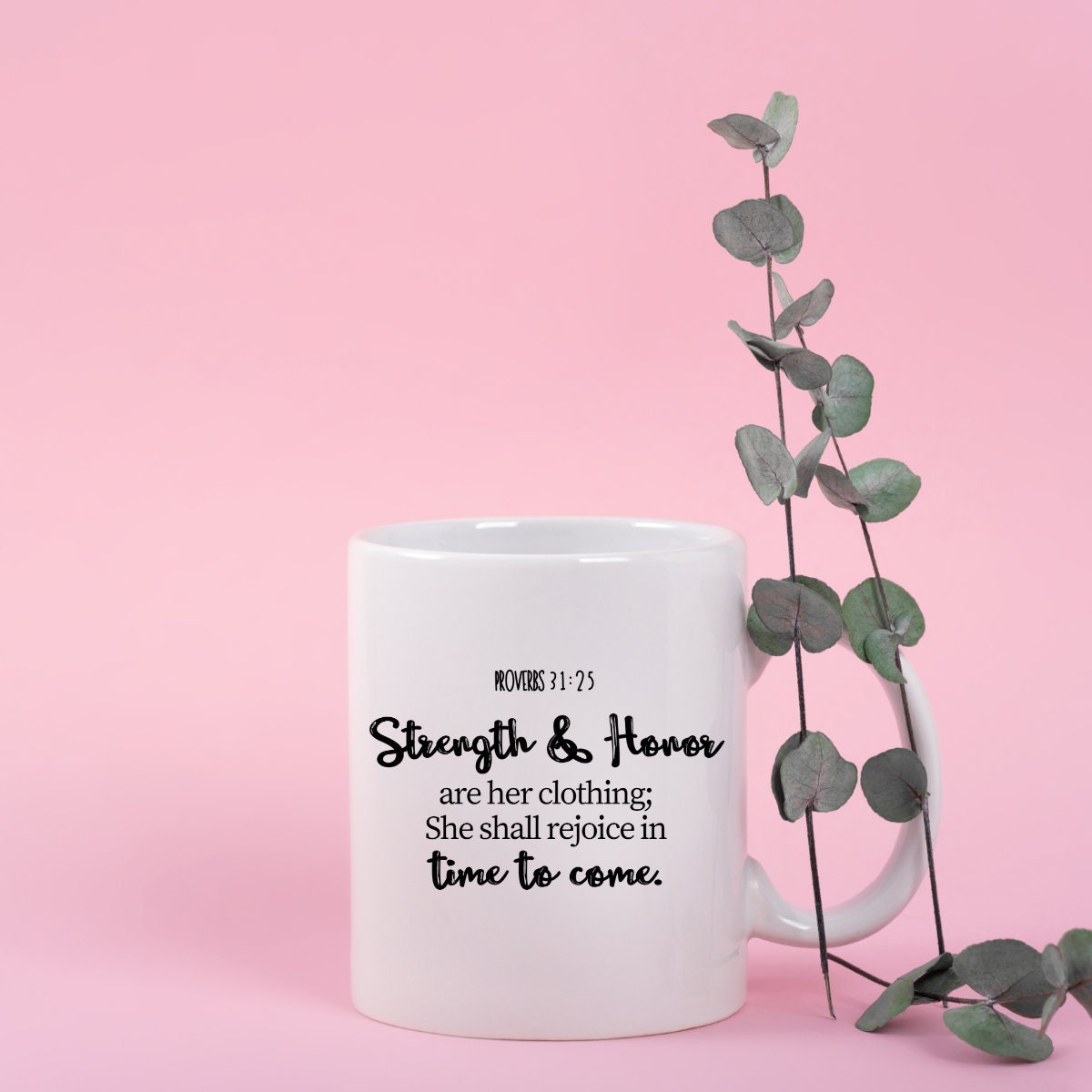 Bible Verse Coffee Mug Proverbs 31:25 Christian Mug Christian Gifts ...