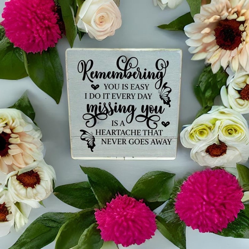Remembering You is Easy Memorial 5x5 Wood Blocks or 10x10 Signs Small ...
